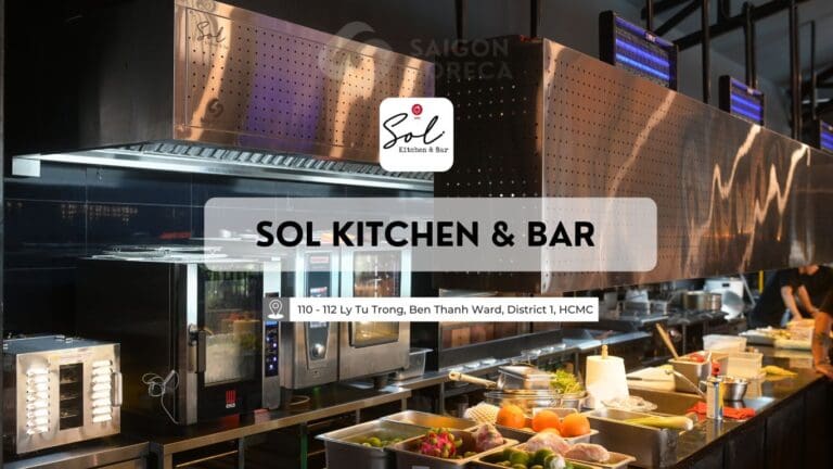 SOL Kitchen & Bar - Saigon Horeca